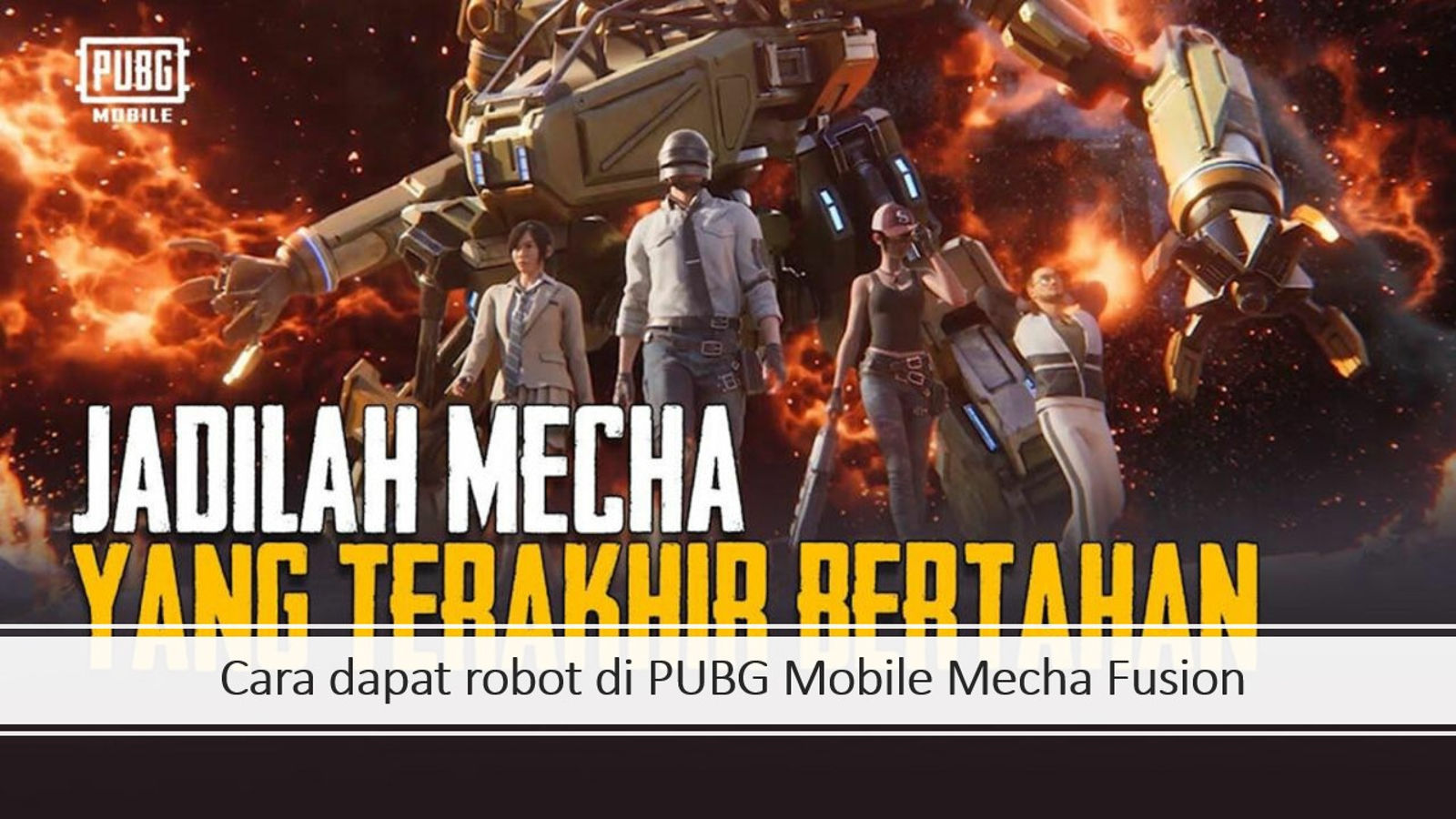 Cara kalahkan robot di PUBG Mobile Mecha Fusion, jangan panik! | ONE Esports Indonesia