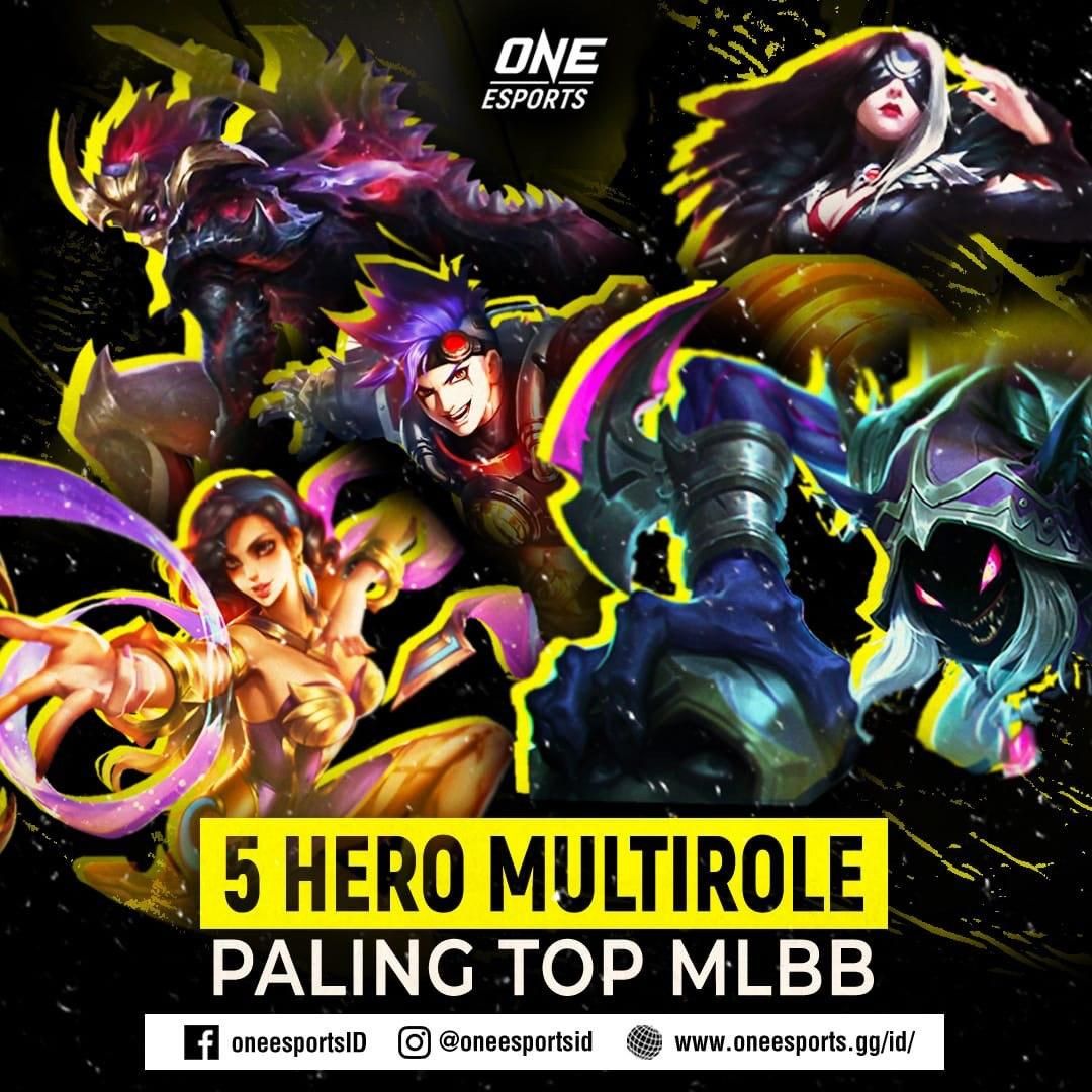 5 hero paling multirole di Mobile Legends | ONE Esports Indonesia